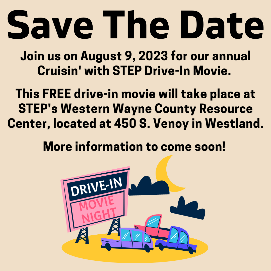 Cruisin’ with STEP Drive-In Movie – Services To Enhance Potential